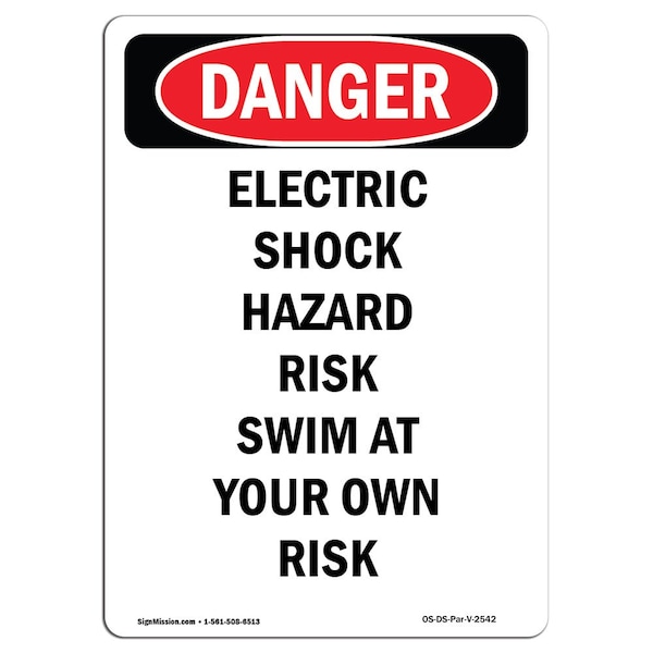 Signmission Safety Sign, OSHA Danger, 24" Height, Aluminum, Electric ...
