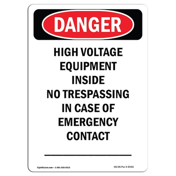 Signmission Safety Sign, OSHA Danger, 7" Height, High Voltage Equipment ...