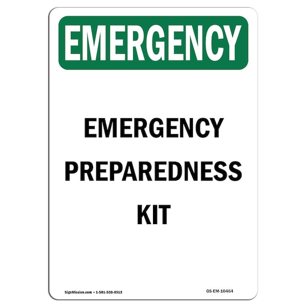 Signmission Safety Sign, OSHA EMERGENCY, 7" Height, Preparedness Kit ...