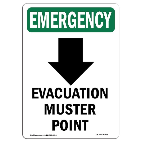 Signmission Safety Sign, OSHA EMERGENCY, 7" Height, Evacuation Muster ...