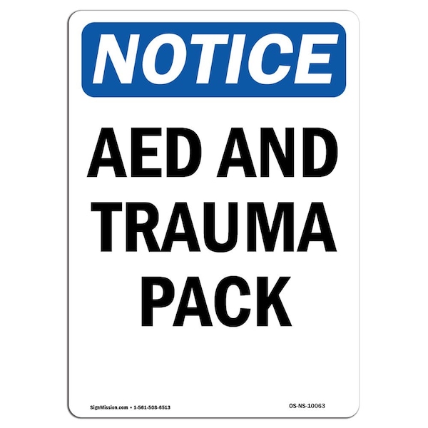 Signmission Safety Sign, OSHA Notice, 10" Height, Aluminum, AED And ...