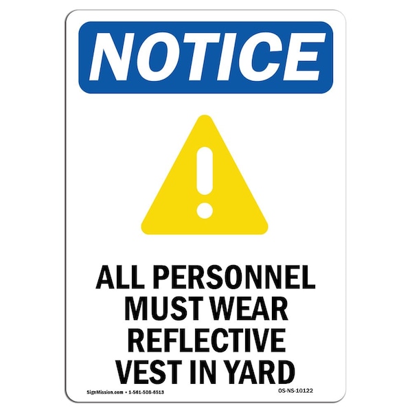 Signmission Safety Sign, OSHA Notice, 24" Height, Rigid Plastic, All ...