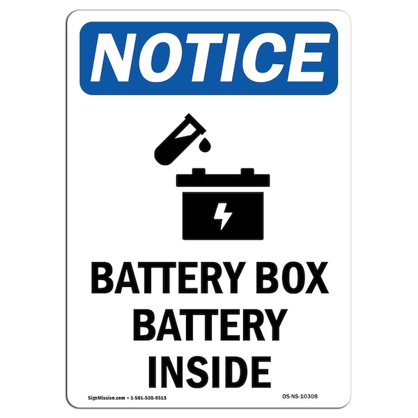 Signmission OSHA Notice, 7" Height, Battery Box Battery Inside Sign ...