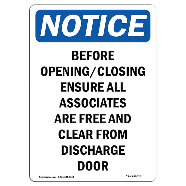 Signmission Safety Sign, OSHA Notice, 18" Height, Before Opening ...