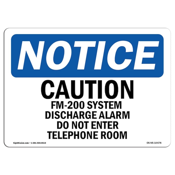 Signmission Safety Sign, OSHA Notice, 12" Height, Caution FM-200 System ...