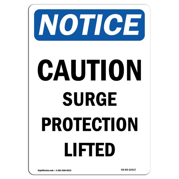 Signmission Safety Sign, OSHA Notice, 7" Height, Caution Surge ...