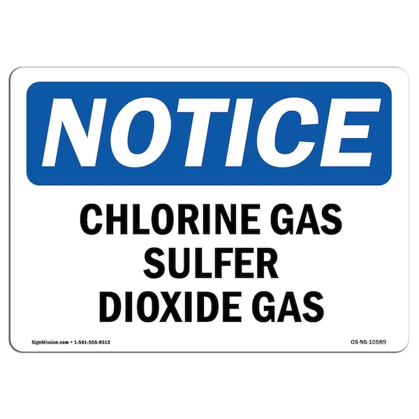 Signmission Safety Sign, OSHA Notice, 5" Height, 7" Width, Chlorine Gas ...