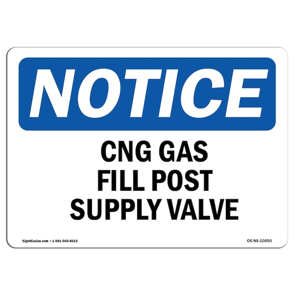 Signmission Safety Sign, OSHA Notice, 7" Height, 10" Width, CNG Gas ...
