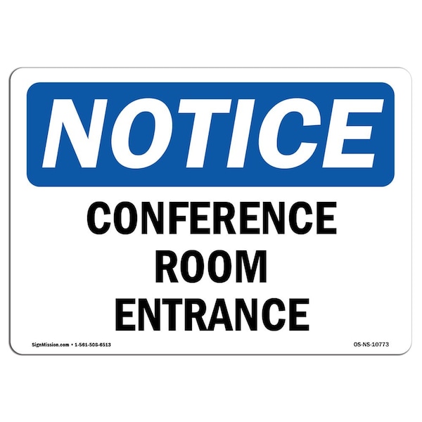 Signmission Safety Sign, OSHA Notice, 12" Height, 18" Width, Conference ...