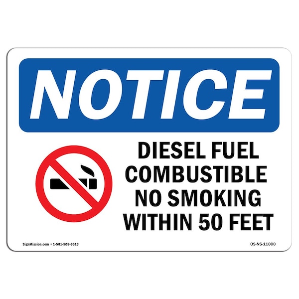 Signmission Safety Sign, OSHA Notice, 10" Height, Diesel Fuel ...