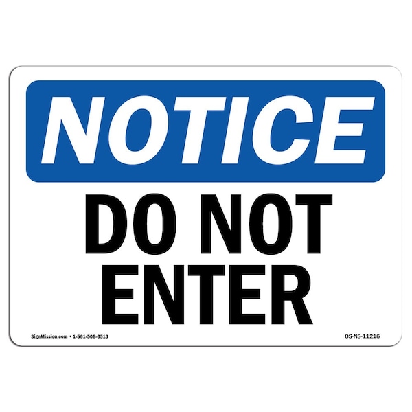 Signmission Safety Sign, OSHA Notice, 10" Height, 14" Width, Aluminum ...