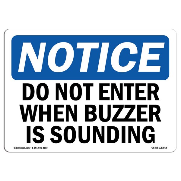 Signmission OSHA Notice Sign, 18" Height, 24" Width, Do Not Enter When ...