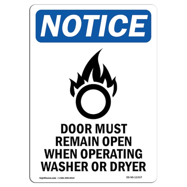 Signmission Safety Sign, OSHA Notice, 24" Height, Aluminum, Door Must ...