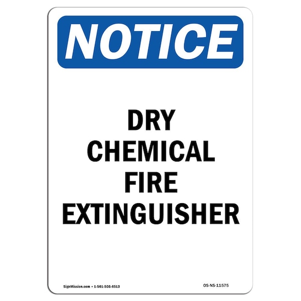 Signmission Safety Sign, OSHA Notice, 10" Height, Rigid Plastic, Dry ...