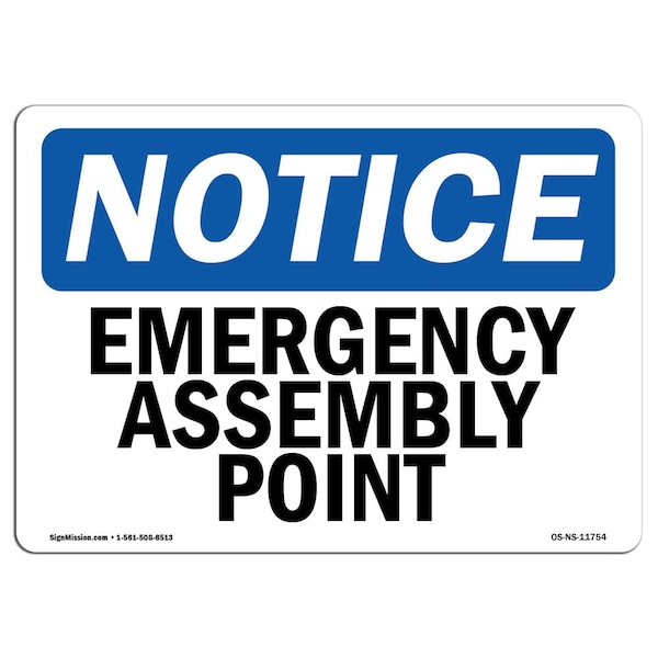 Signmission Safety Sign, OSHA Notice, 10" Height, Rigid Plastic ...