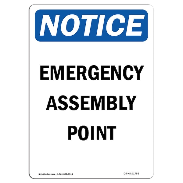 Signmission Safety Sign, OSHA Notice, 14" Height, Emergency Assembly ...