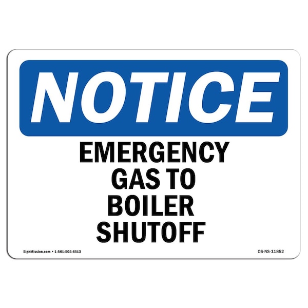 Signmission Safety Sign, OSHA Notice, 5" Height, 7" Width, Emergency ...