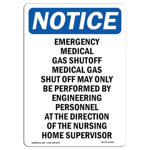 Signmission OSHA Notice Sign, 18" Height, Aluminum, Emergency Medical ...