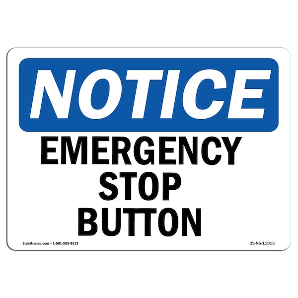 Signmission Safety Sign, OSHA Notice, 10" Height, Rigid Plastic ...