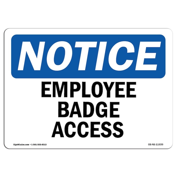 Signmission Safety Sign, OSHA Notice, 10" Height, 14" Width, Aluminum ...
