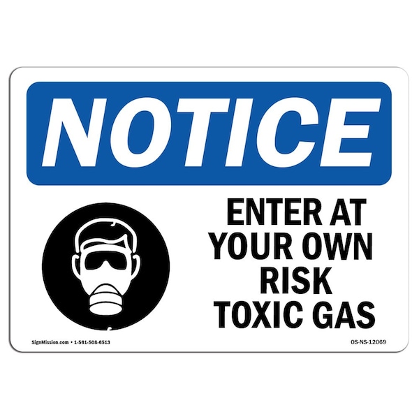 Signmission Sign, 7" H, 10" W, Rigid Plastic, Enter At Your Own Risk ...