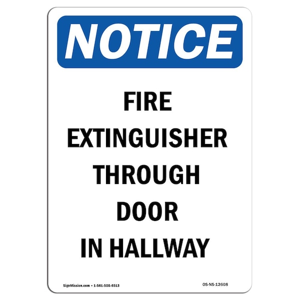 Signmission Safety Sign, OSHA Notice, 18" Height, Rigid Plastic, Fire ...
