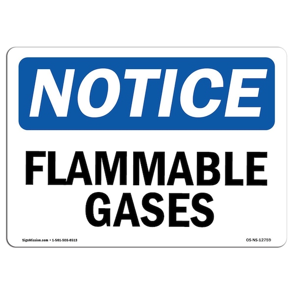 Signmission Safety Sign, OSHA Notice, 7" Height, 10" Width, Flammable ...