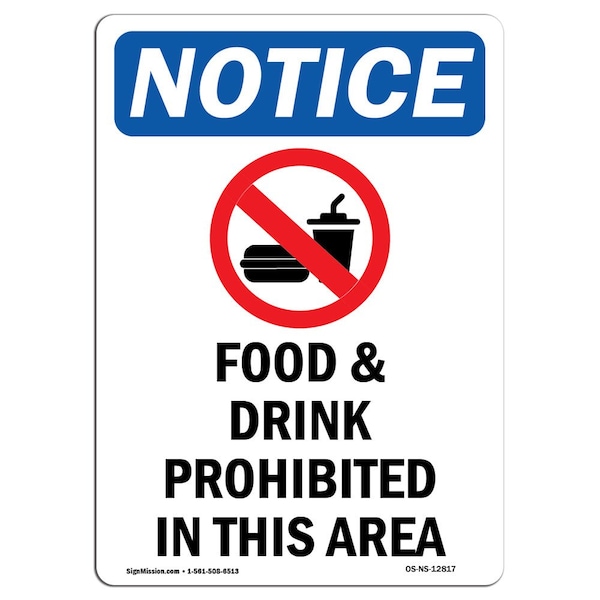 Signmission Safety Sign, OSHA Notice, 24" Height, Aluminum, Food And ...