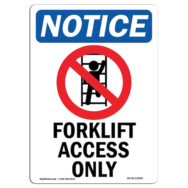 Signmission Safety Sign, OSHA Notice, 24" Height, Aluminum, Forklift ...