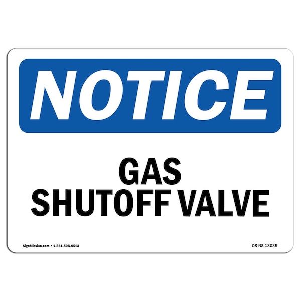 Signmission Safety Sign, OSHA Notice, 5" Height, 7" Width, Gas Shutoff ...