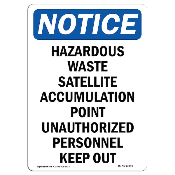 Signmission Safety Sign, OSHA Notice, 7" Height, Hazardous Waste ...