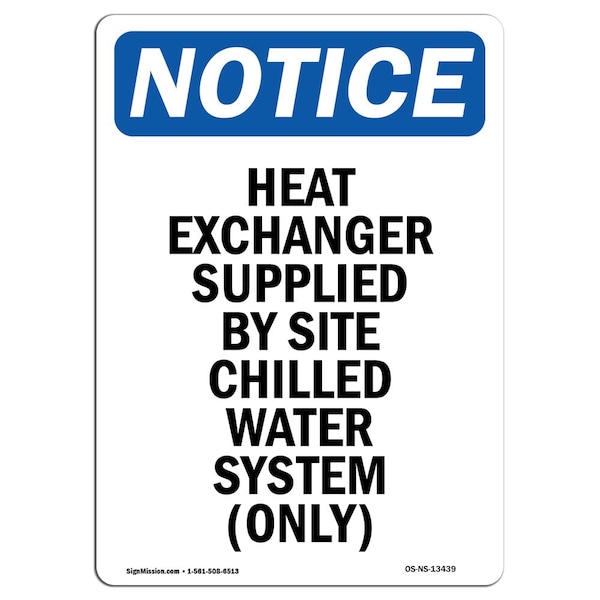 Signmission Safety Sign, OSHA Notice, 10" Height, Rigid Plastic, Heat ...