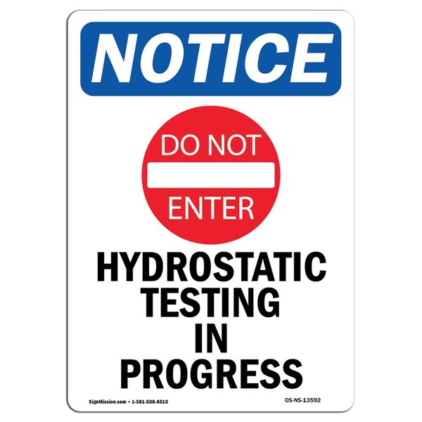 Signmission Safety Sign, OSHA Notice, 18" Height, Aluminum, Hydrostatic ...