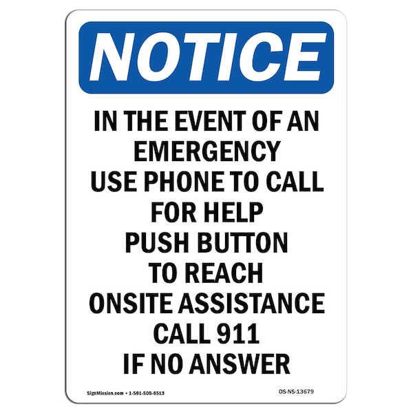 Signmission Safety Sign, OSHA Notice, 24" Height, In The Event Of An ...