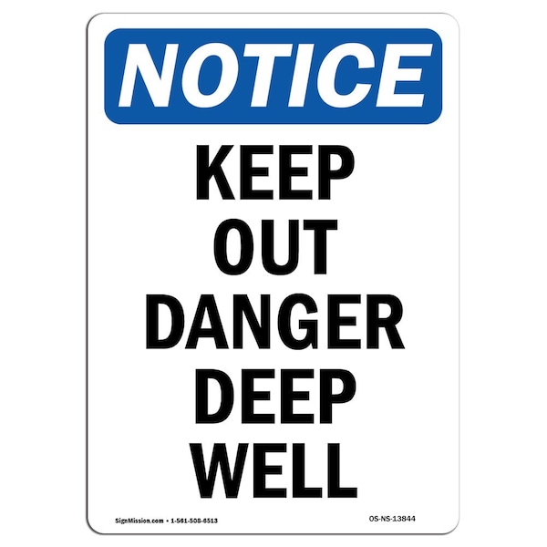Signmission Safety Sign, OSHA Notice, 10" Height, Aluminum, Keep Out ...