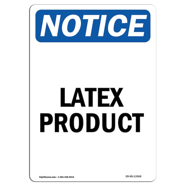 Signmission Safety Sign, OSHA Notice, 24" Height, Latex Product Sign ...