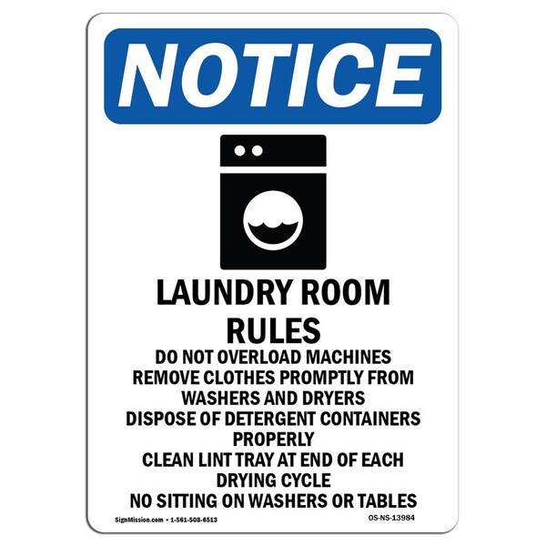 Signmission Safety Sign, OSHA Notice, 18" Height, Laundry Room Rules ...