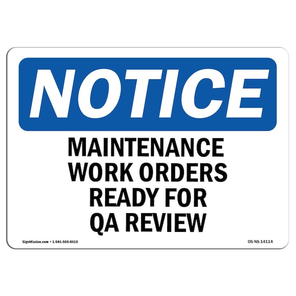 Signmission Safety Sign, OSHA Notice, 12" Height, Maintenance Work ...