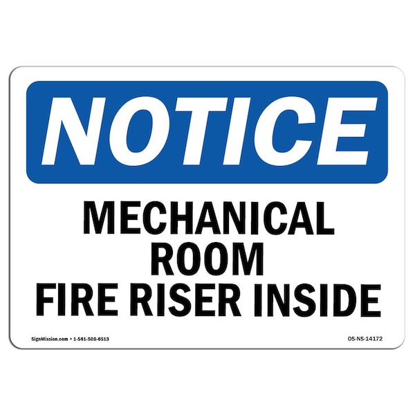 Signmission Safety Sign, OSHA Notice, 7" Height, Mechanical Room Fire ...