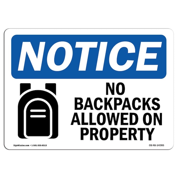 Signmission Safety Sign, OSHA Notice, 7" Height, No Backpacks Allowed ...