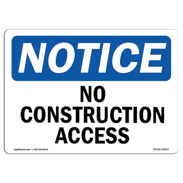 Signmission Safety Sign, OSHA Notice, 12" Height, 18" Width, No ...