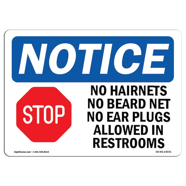 Signmission OSHA Sign, No Hairnets No Beard Nets No With Symbol, 14in X ...