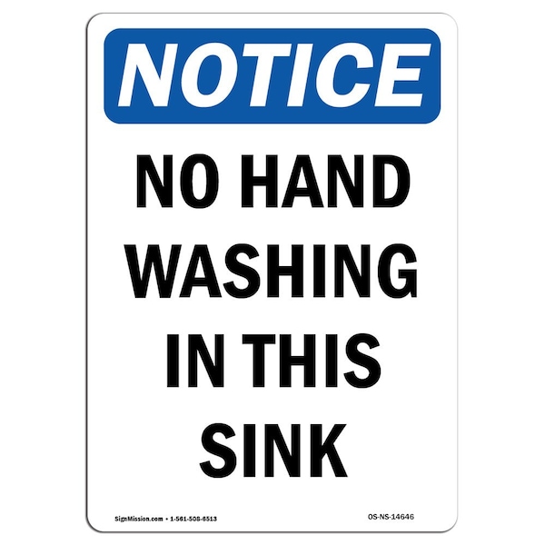 Signmission OSHA Notice Sign, No Hand Washing In This Sink, 10in X 7in ...