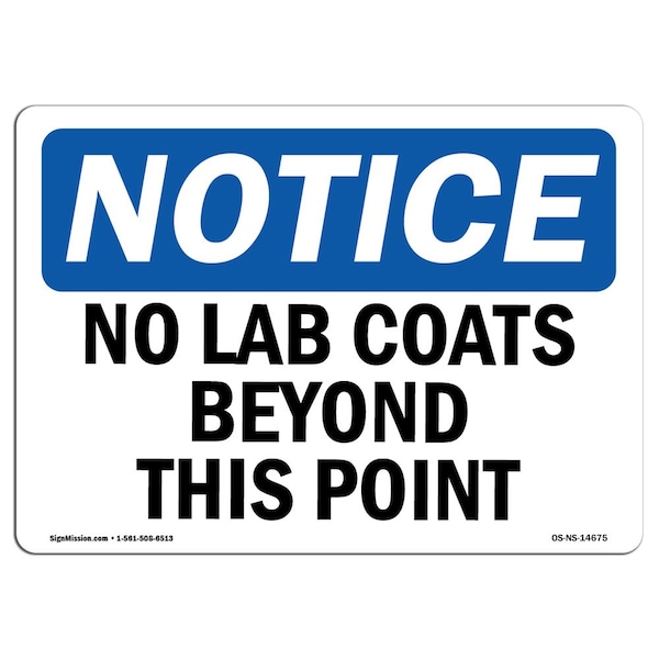 Signmission Safety Sign, OSHA Notice, 18" Height, 24" Width, No Lab ...