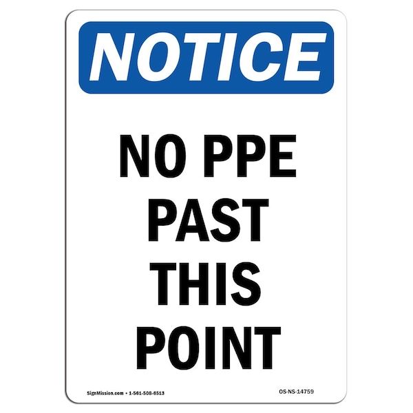 Signmission OSHA Sign, No PPE Past This Point, 7in X 5in, 5" W, 7" H ...