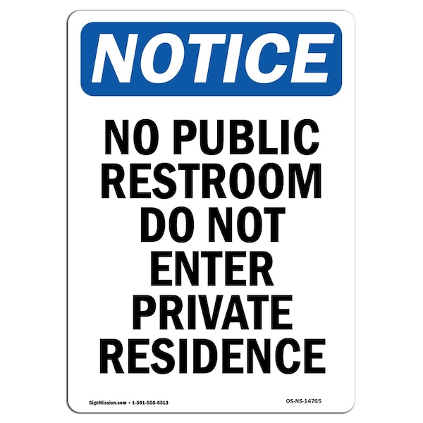 Signmission Safety Sign, OSHA Notice, 5" Height, No Public Restroom Do ...
