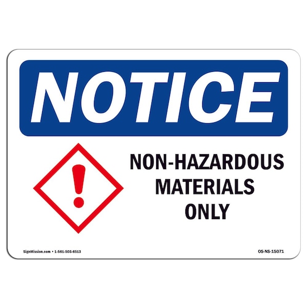 Signmission Safety Sign, OSHA Notice, 7" Height, 10" Width, Non ...