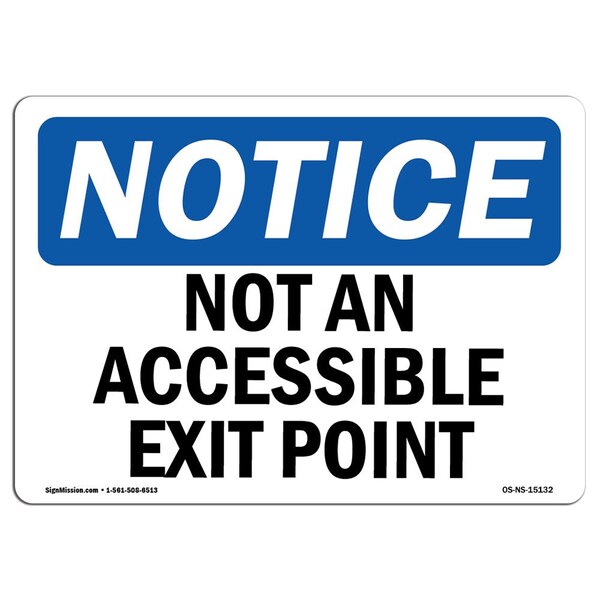 Signmission Safety Sign, OSHA Notice, 5" Height, 7" Width, Not An ...