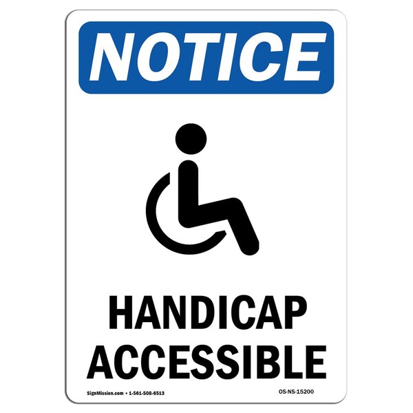 Signmission Safety Sign, OSHA Notice, 5" Height, NOTICE Accessible Sign ...