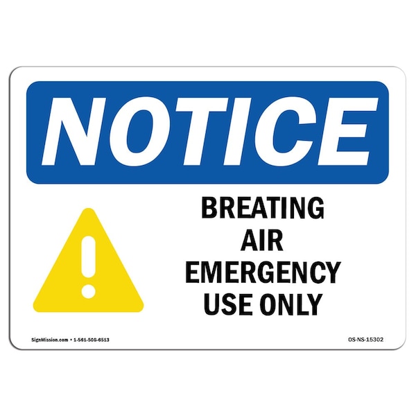 Signmission OSHA Sign, Breathing Air Emergency Use Only, 24in X 18in ...